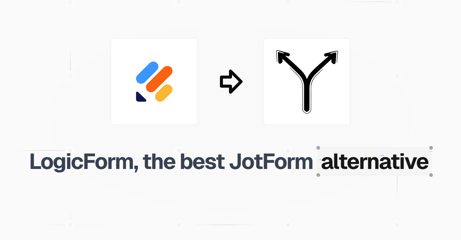 LogicForm vs JotForm - The Best JotForm Alternative